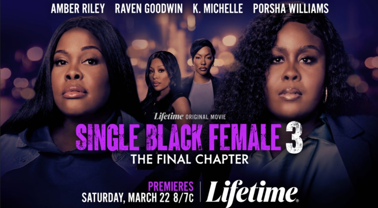 Lifetime’s 'Single Black Female 3' Cast Announced